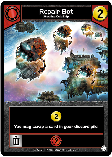 RepairBot | Megahaulin Blog for Star Realm Strategy
